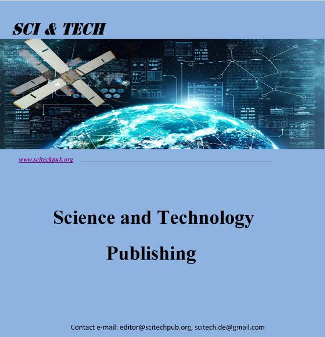 Science and Technology Publishing – (Sci & Tech) – ISSN: 2632-1017 (Online)